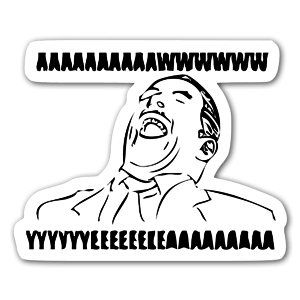 Köp Memes AAAAWYEEEAAAH-klistermärke idag - StickerApp